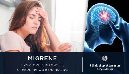 Migrene | Råholt Kiropraktorsenter, Eidsvoll kommune, Akershus
